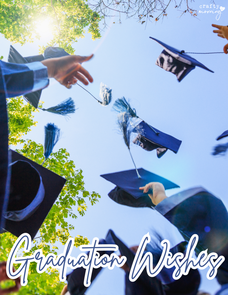 75+ Graduation Wishes to Write on a Card - Crafty Morning